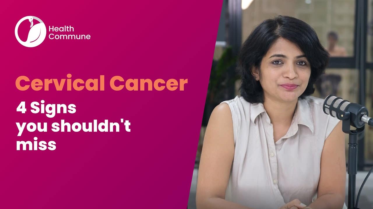 Cervical Cancer- 4 Signs you shouldn't miss - Health Commune